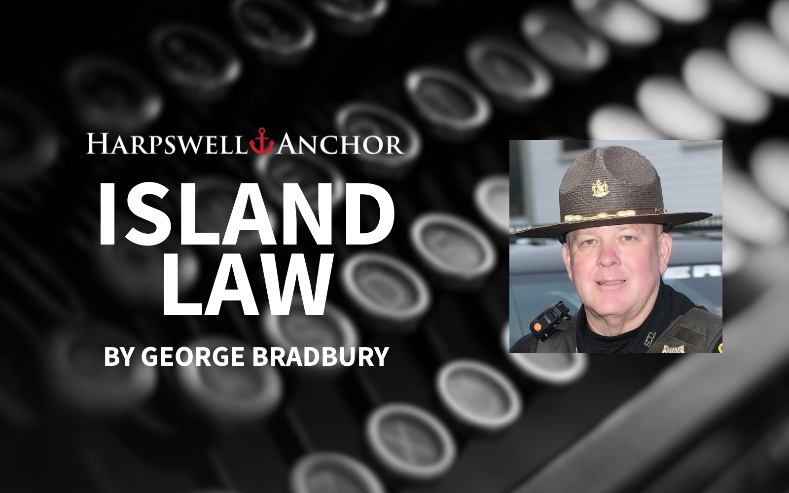 Island Law: License and registration - The Harpswell Anchor